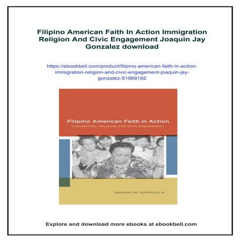 Filipino American Faith In Action Immigration Religion And Civic ...