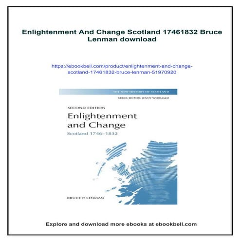 Enlightenment And Change Scotland 17461832 Bruce Lenman | PDF