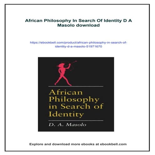African Philosophy In Search Of Identity D A Masolo | PDF