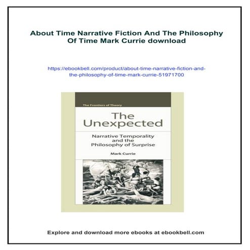 About Time Narrative Fiction And The Philosophy Of Time Mark Currie | PDF