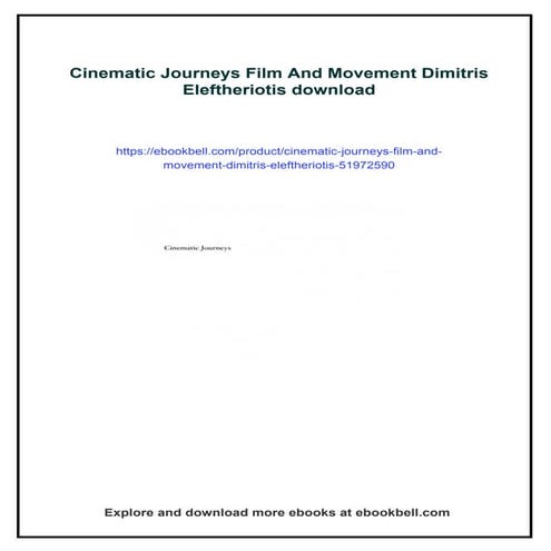 Cinematic Journeys Film And Movement Dimitris Eleftheriotis | PDF