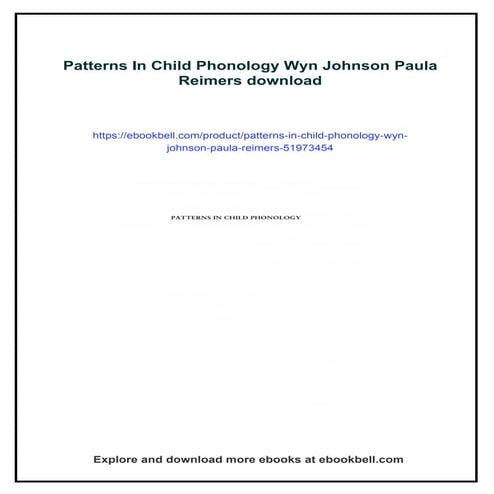 Patterns In Child Phonology Wyn Johnson Paula Reimers | PDF