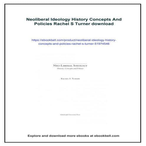 Neoliberal Ideology History Concepts And Policies Rachel S Turner | PDF
