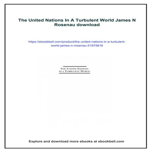 The United Nations In A Turbulent World James N Rosenau | PDF