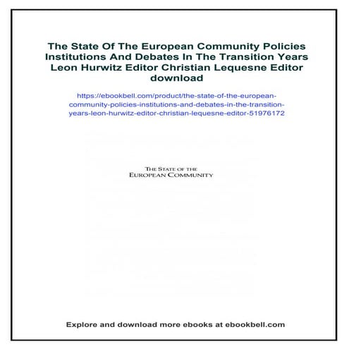 The State Of The European Community Policies Institutions And Debates ...