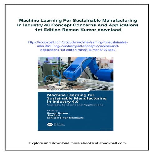 Machine Learning For Sustainable Manufacturing In Industry 40 Concept ...