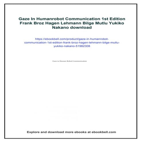 Gaze In Humanrobot Communication 1st Edition Frank Broz Hagen Lehmann Bilge Mutlu Yukiko Nakano ...