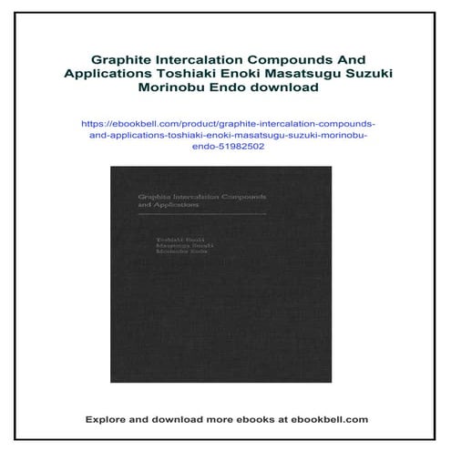 Graphite Intercalation Compounds And Applications Toshiaki Enoki Masatsugu Suzuki Morinobu Endo ...