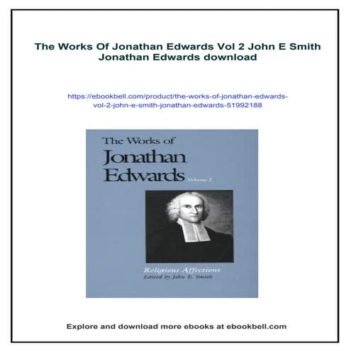The Works Of Jonathan Edwards Vol 2 John E Smith Jonathan Edwards | PDF