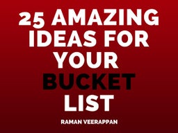 The Ultimate Bucket List: Things to Do Once in a Lifetime | PPT