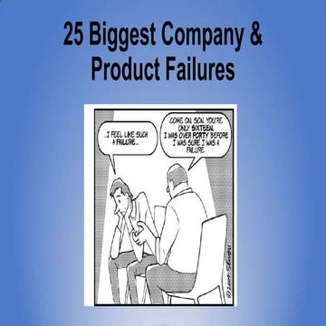 25 Biggest Company and Product Failures | PPTX