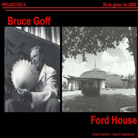 25 Bruce Goff | PPT