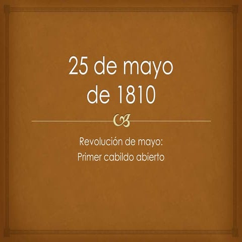 25 de mayo de 1810 | PPT