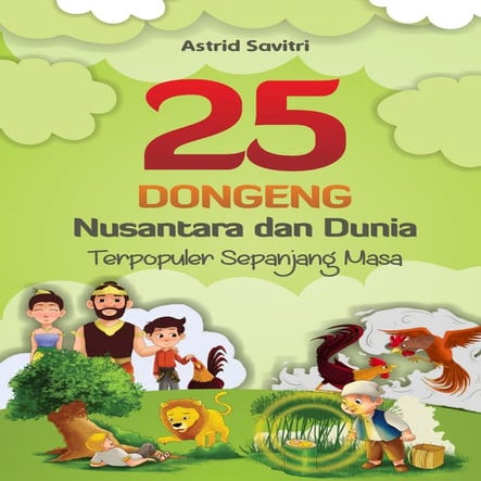 25 Dongeng Nusantara dan Dunia Terpopuler Sepanjang Masa | PDF