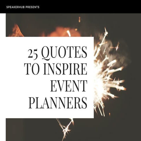 25 inspiring quotes for event planners | PDF