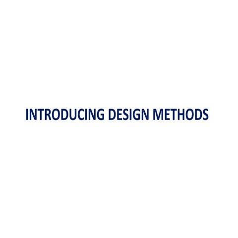 25 march introducing design methods | PPT