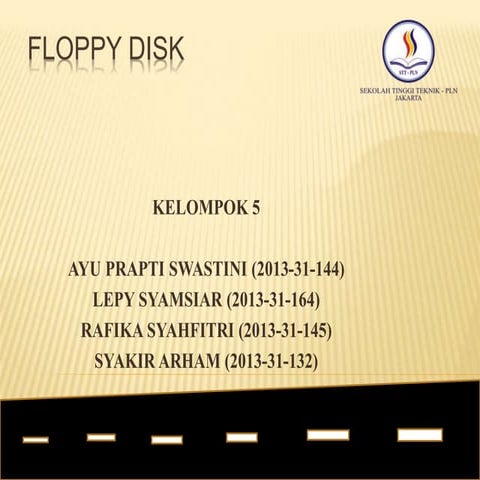 PPT Presentasi Fllopy Disk - Tugas Kelompok | PPT