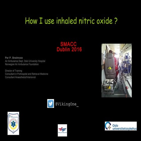 The Use of Inhaled Nitric Oxide in Critical Care: Per P. Bredmose | PPT