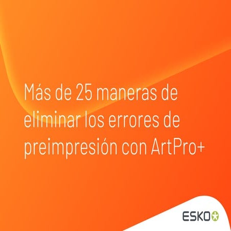 25_ways_tot_eliminate_prepress_errors_093_es.pdf