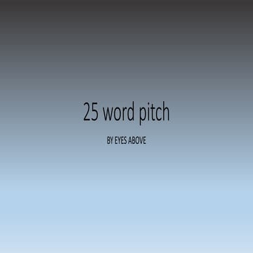 25 word pitch | PPT