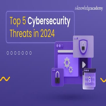 Top 5 Cybersecurity Threats in 2024. pdf | PDF