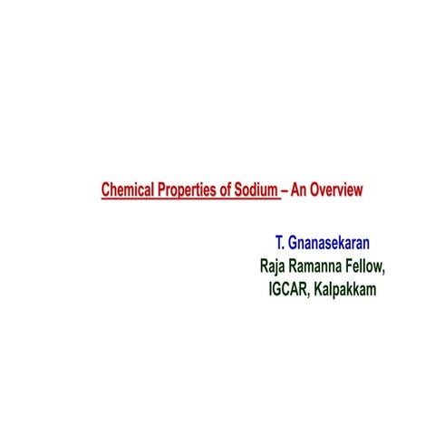 26-04-17 Sodium Chemistry T.Gnanasekaran.ppt