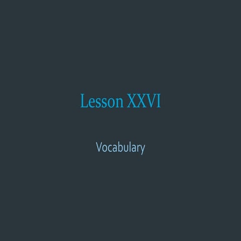 Lesson 26 Vocabulary | PPT