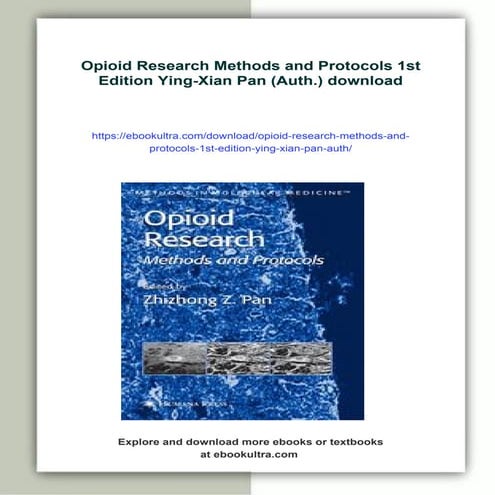 Opioid Research Methods and Protocols 1st Edition Ying-Xian Pan (Auth.) | PDF