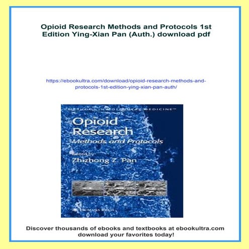 Opioid Research Methods and Protocols 1st Edition Ying-Xian Pan (Auth.) | PDF