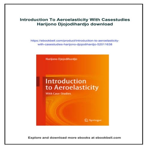 Introduction To Aeroelasticity With Casestudies Harijono Djojodihardjo | PDF