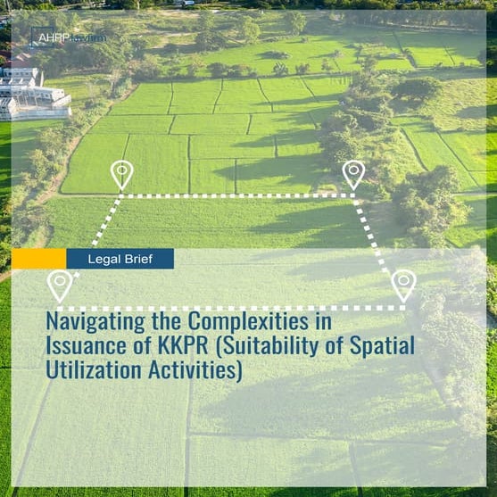 Navigating the Complexities in Issuance of KKPR (Suitability of Spatial ...