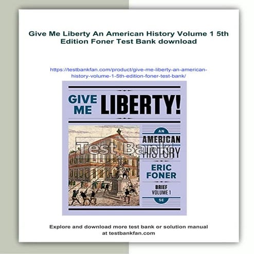 Give Me Liberty An American History Volume 1 5th Edition Foner Test ...