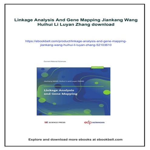 Linkage Analysis And Gene Mapping Jiankang Wang Huihui Li Luyan Zhang | PDF