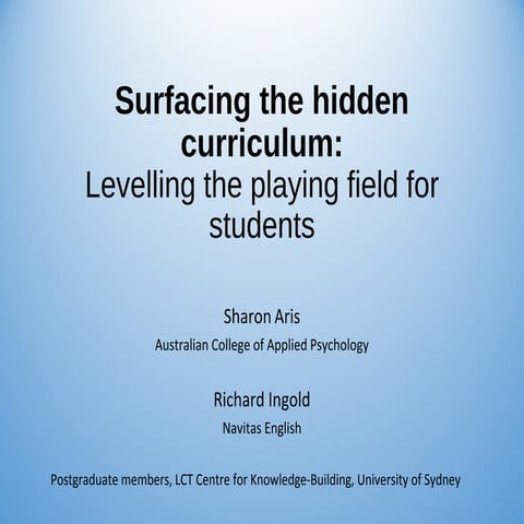 Surfacing the hidden curriculum: Levelling the playing field for ...