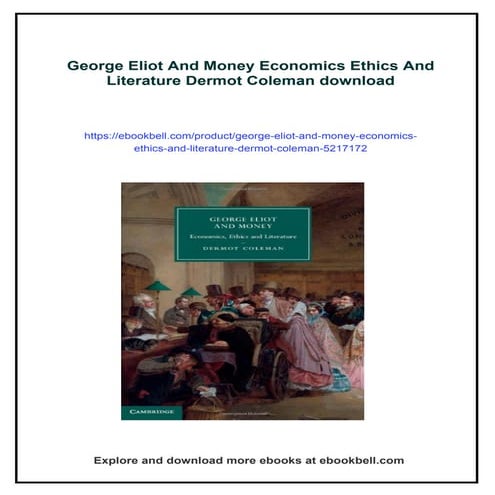 George Eliot And Money Economics Ethics And Literature Dermot Coleman | PDF