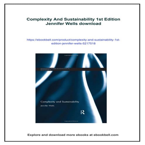 Complexity And Sustainability 1st Edition Jennifer Wells | PDF