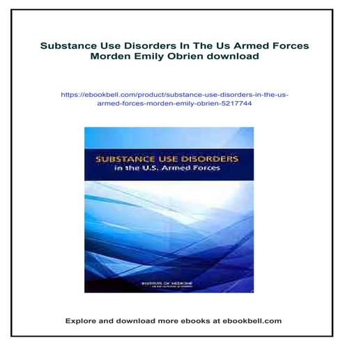 Substance Use Disorders In The Us Armed Forces Morden Emily Obrien | PDF