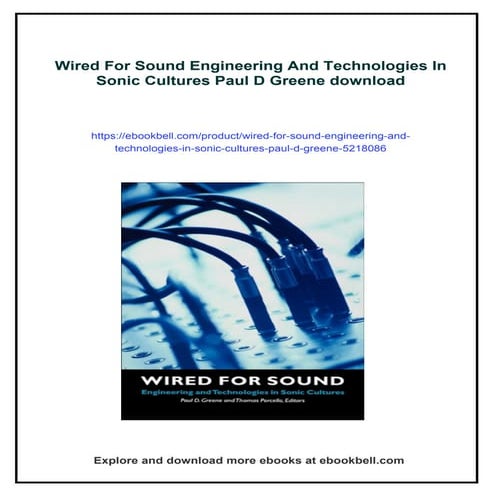 Wired For Sound Engineering And Technologies In Sonic Cultures Paul D ...