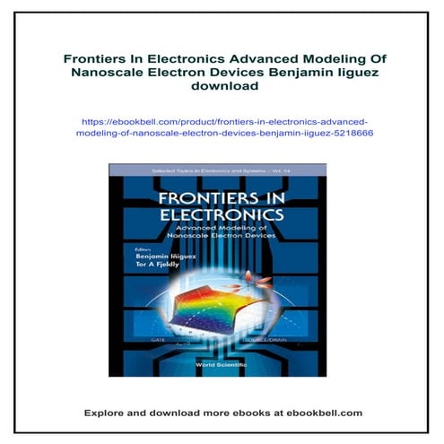 Frontiers In Electronics Advanced Modeling Of Nanoscale Electron ...