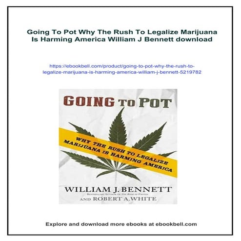 Going To Pot Why The Rush To Legalize Marijuana Is Harming America ...