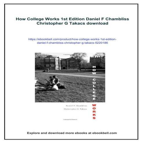 How College Works 1st Edition Daniel F Chambliss Christopher G Takacs | PDF