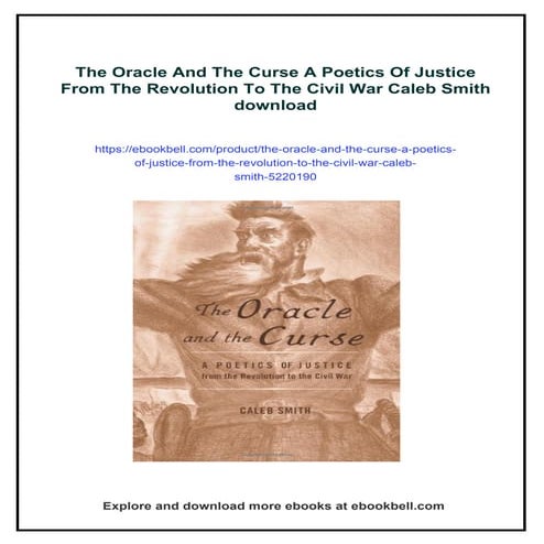The Oracle And The Curse A Poetics Of Justice From The Revolution To ...