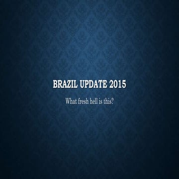 Brazil Update 2015 title page | PPTX