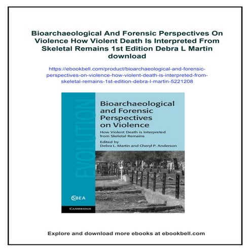 Bioarchaeological And Forensic Perspectives On Violence How Violent ...
