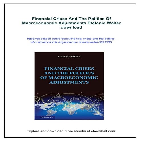 Financial Crises And The Politics Of Macroeconomic Adjustments Stefanie ...