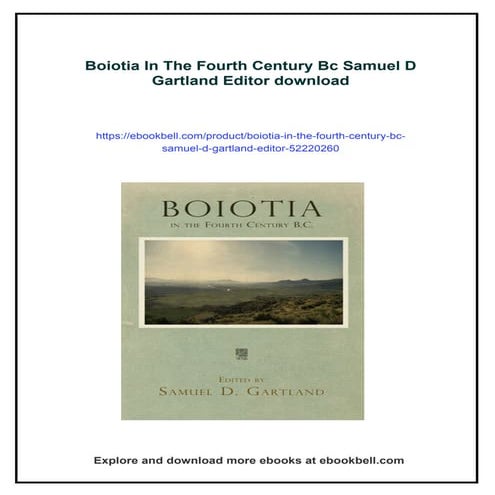 Boiotia In The Fourth Century Bc Samuel D Gartland Editor | PDF