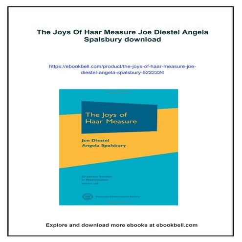 The Joys Of Haar Measure Joe Diestel Angela Spalsbury | PDF