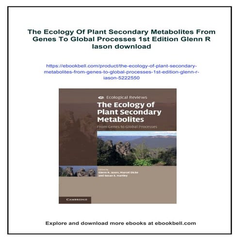 The Ecology Of Plant Secondary Metabolites From Genes To Global ...