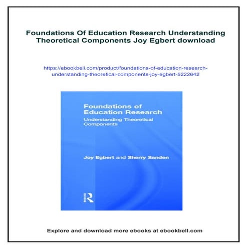 Foundations Of Education Research Understanding Theoretical Components ...