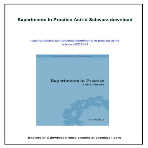 Download full ebook of Experiments In Practice Astrid Schwarz instant ...